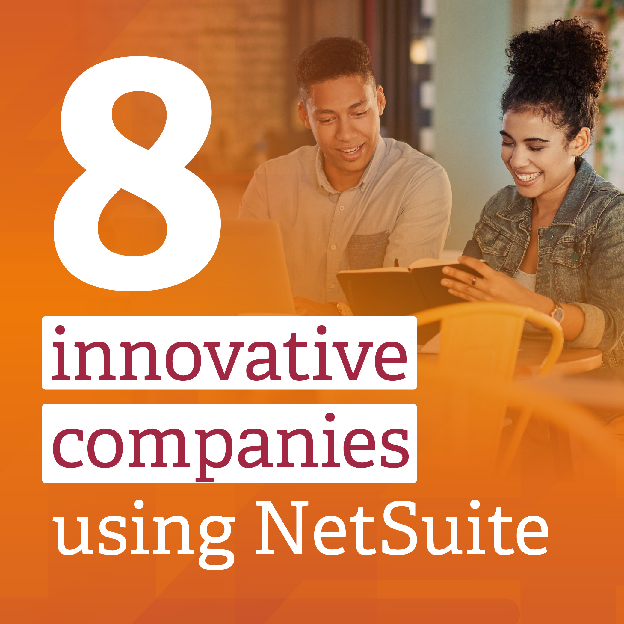 8 innovative companies using NetSuite - Anderson Frank