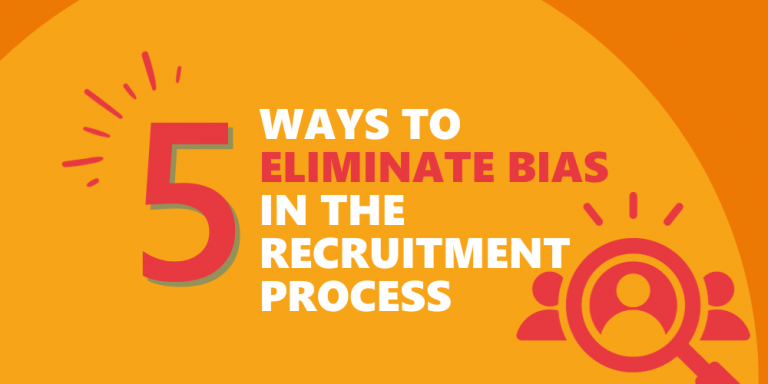 5 ways to eliminate bias in the recruitment process - Anderson Frank
