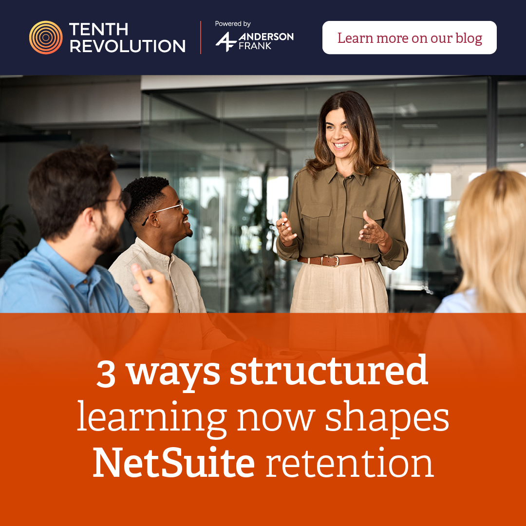 3 ways structured learning now shapes NetSuite retention